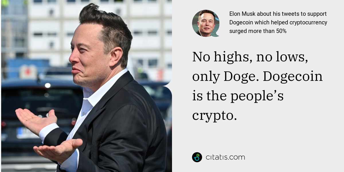 Elon Musk about his tweets to support Dogecoin which helped ...