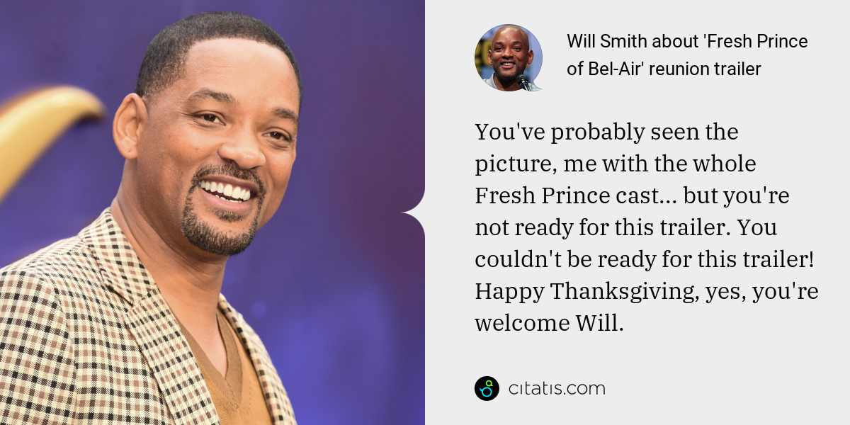 Will Smith about 'Fresh Prince of Bel-Air' reunion trailer | Citatis News