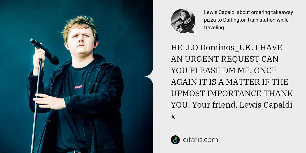 Lewis Capaldi Quotes and Sayings | Citatis